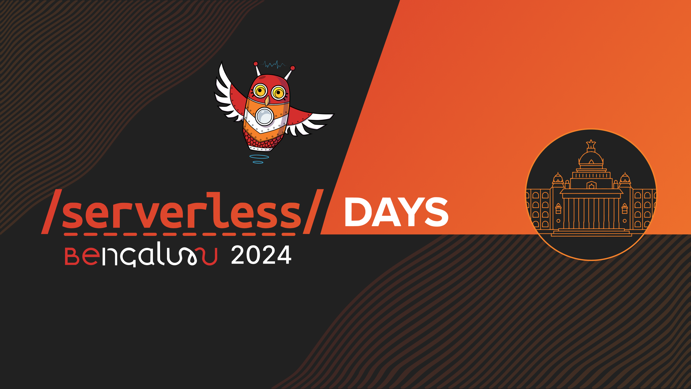 ServerlessDays Bengaluru 2024 | Explore Serverless Technologies
